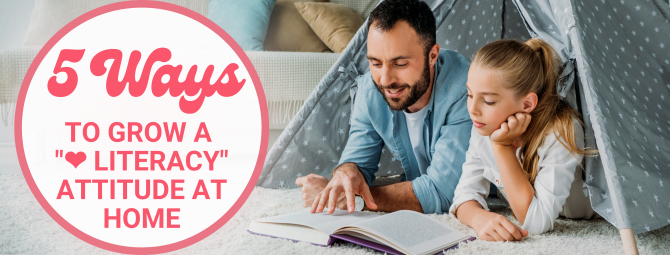 5 Ways To Grow A “ Literacy” Attitude At Home | Markham Public Library